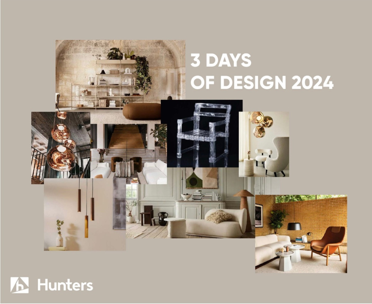 Hunters’ 3daysofdesign Highlights